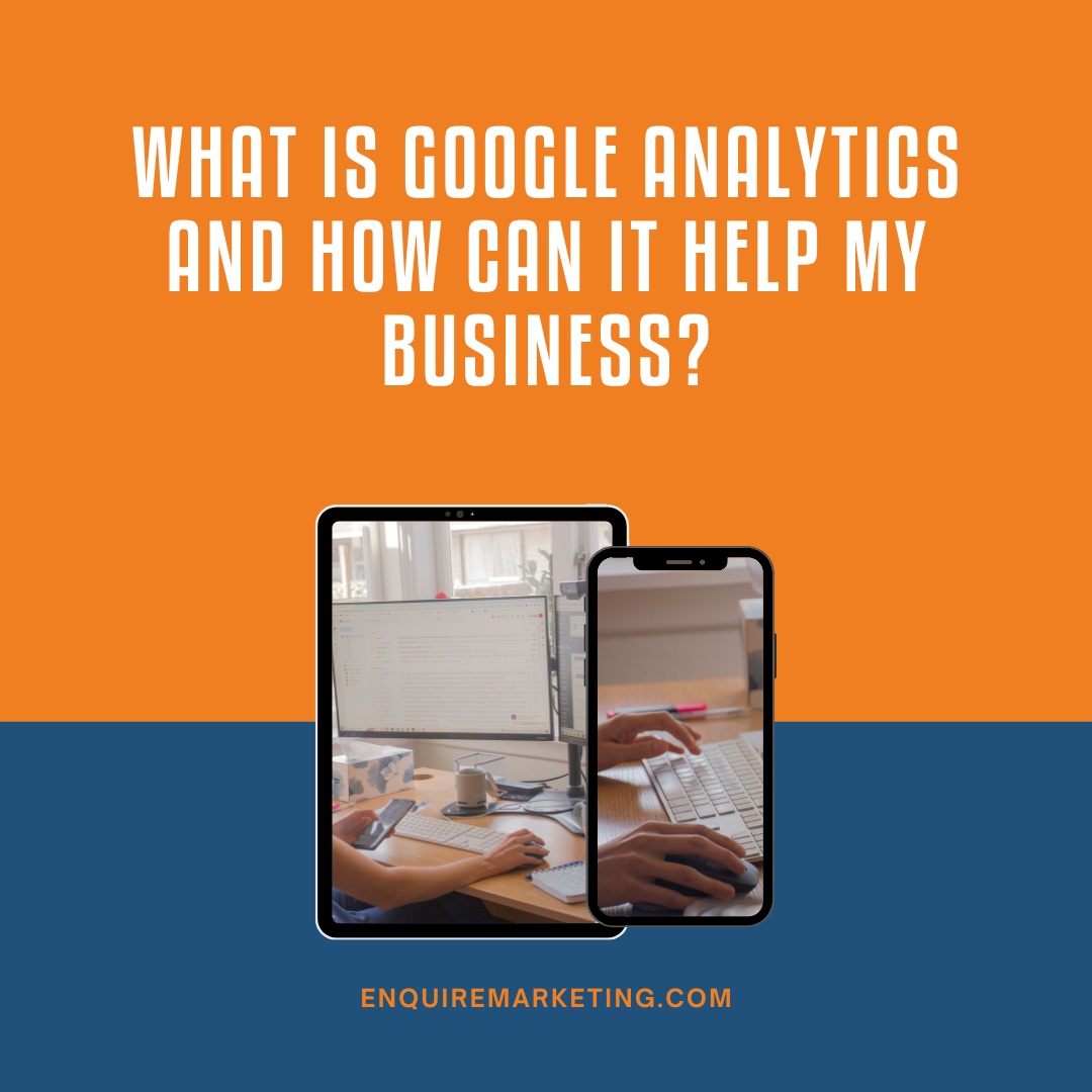 Getting Started with Google Analytics: A Beginner's Guide - Enquire ...